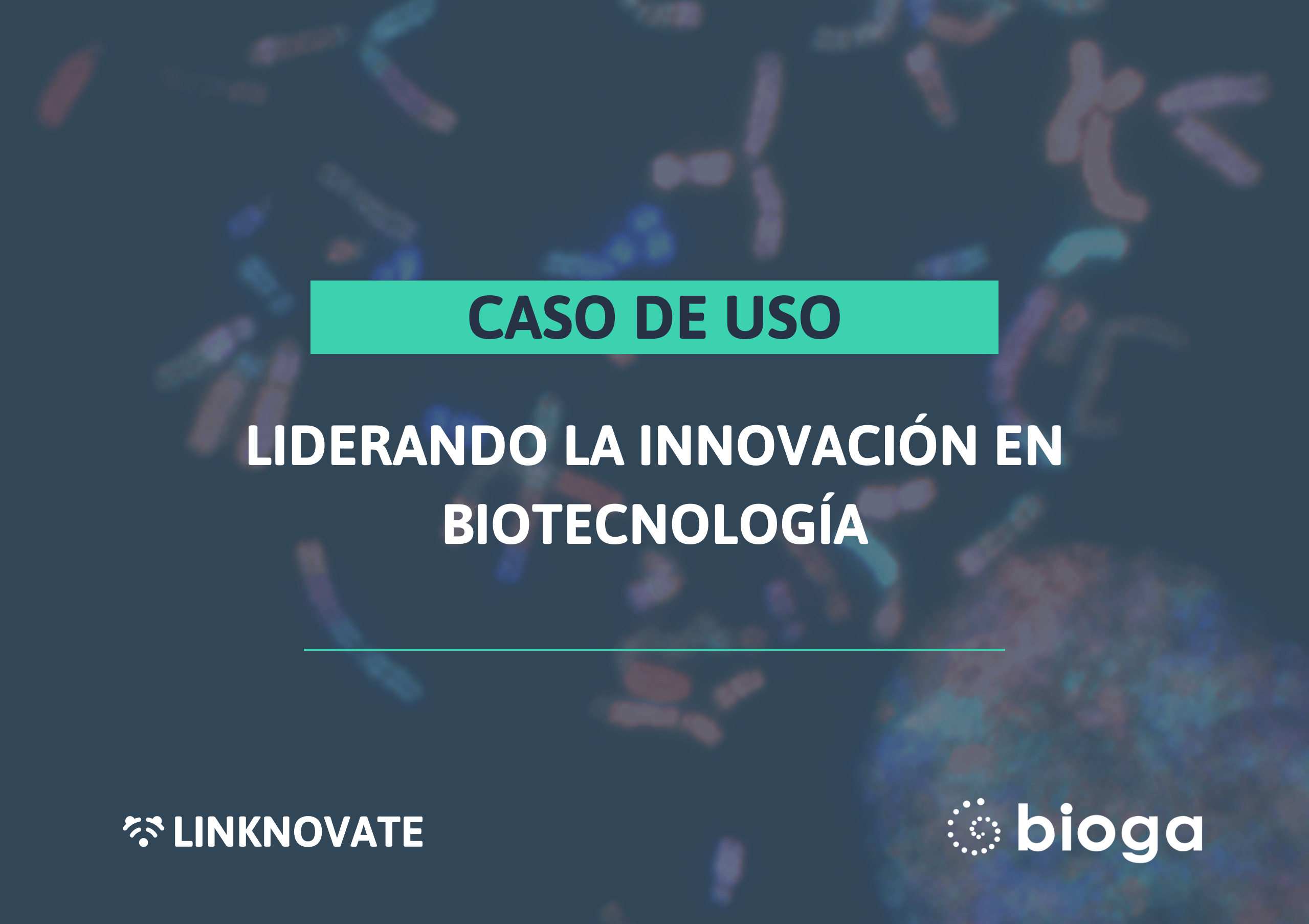 Caso de uso: Liderando la Innovación en Biotecnología - Linknovate Stories